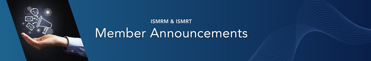 Member Announcements – ISMRT