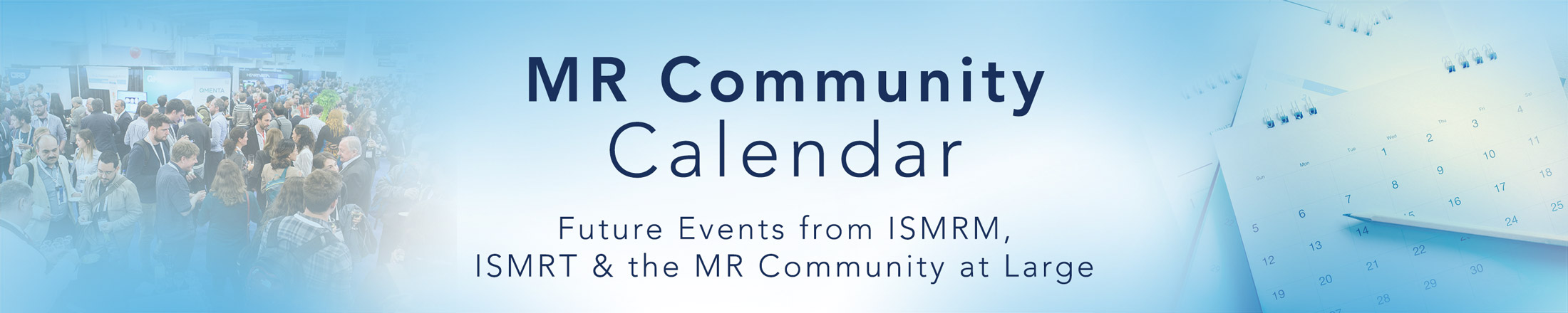 MR Community Calendar – ISMRM